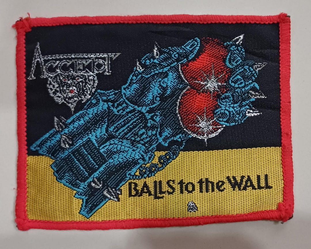 ACCEPT "ball to the Wall" 80s Vintage Woven Patch Limited Rare Original ...