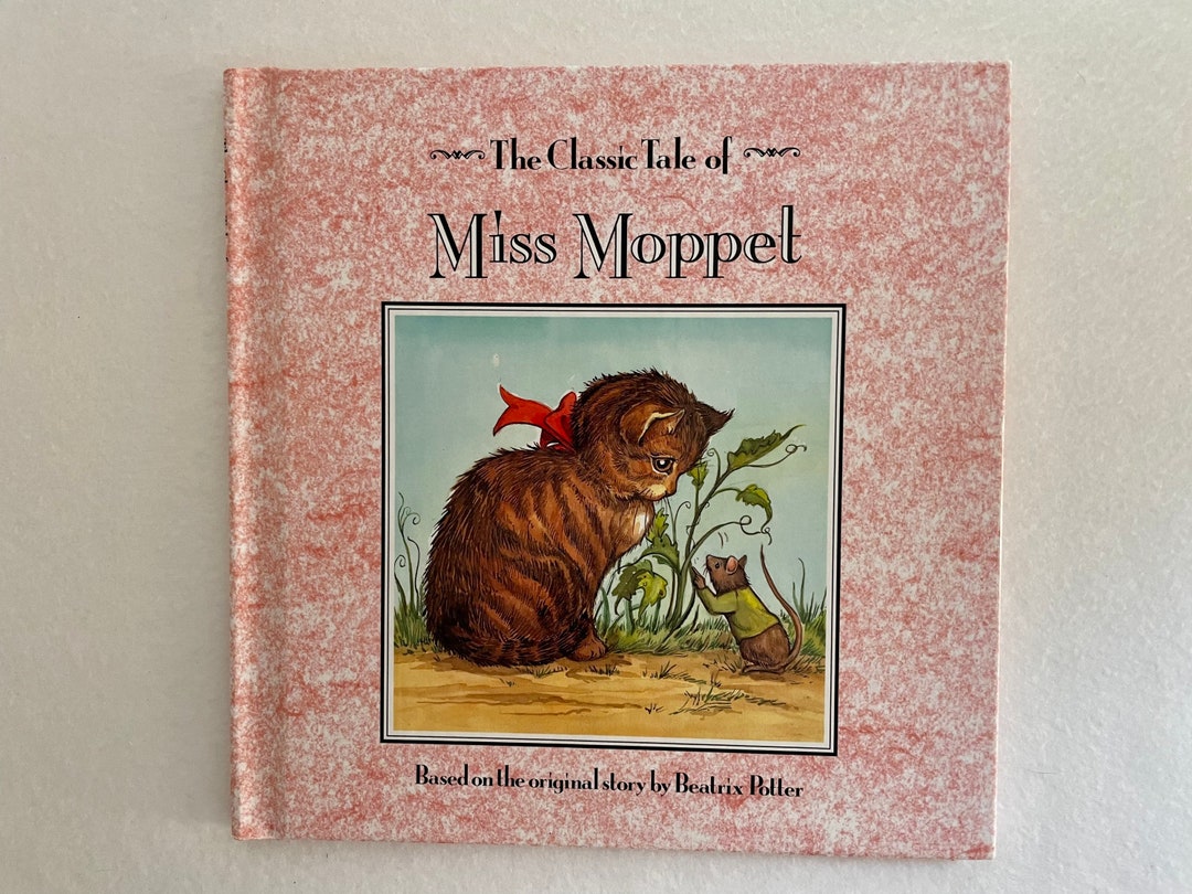 Vintage 1992 the Classic Tale of Miss Moppet - Etsy