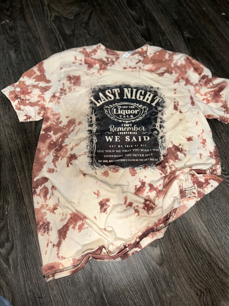 Last Night Graphic Tee Last Night Bleached Tee Bleached - Etsy