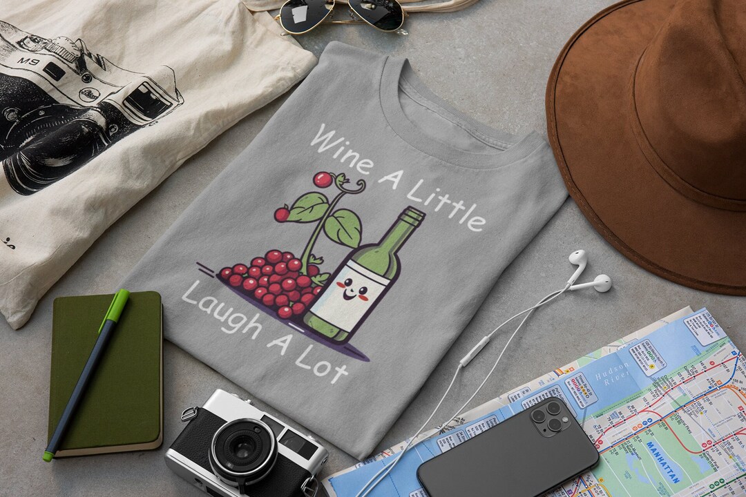 Wine A Little Laugh A Lot, Tshirt, Gift for Mom, Mother's Day Gift ...