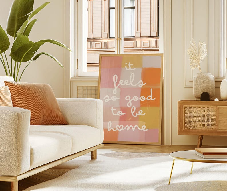 Printable It Feels so Good to Be Home Quote Poster Cozy Orange ...