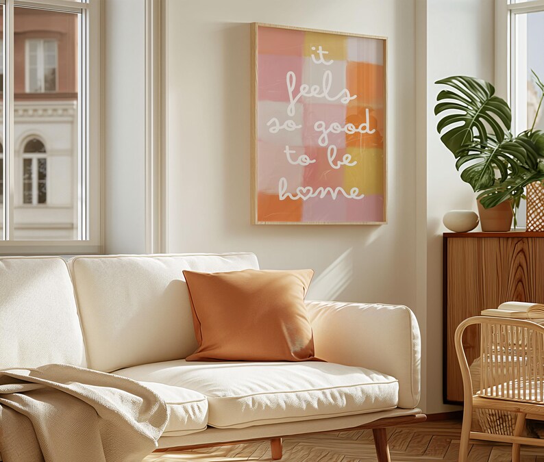 Printable It Feels so Good to Be Home Quote Poster Cozy Orange ...