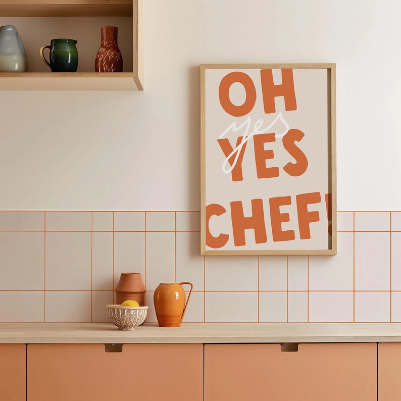 Oh Yes Chef! Quote Poster | Funny Retro Kitchen Typography Print ...