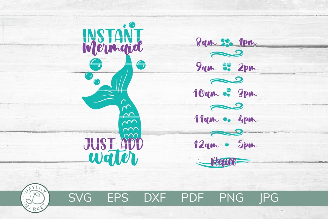 Instant Mermaid Just Add Water SVG Mermaid Water Tracker - Etsy