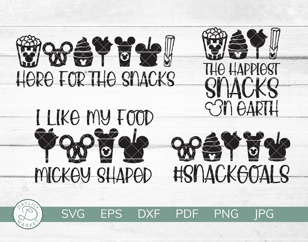 Snackgoals SVG | Happiest Snacks on Earth SVG| I Prefer My Food Mouse ...