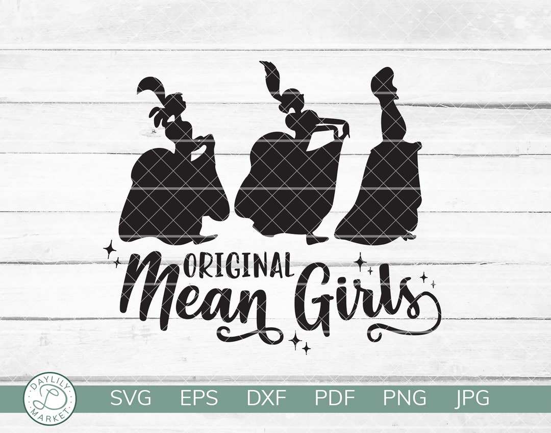 Original Mean Girls SVG SVG Datei Lady Tremaine Böse Stiefmutter ...