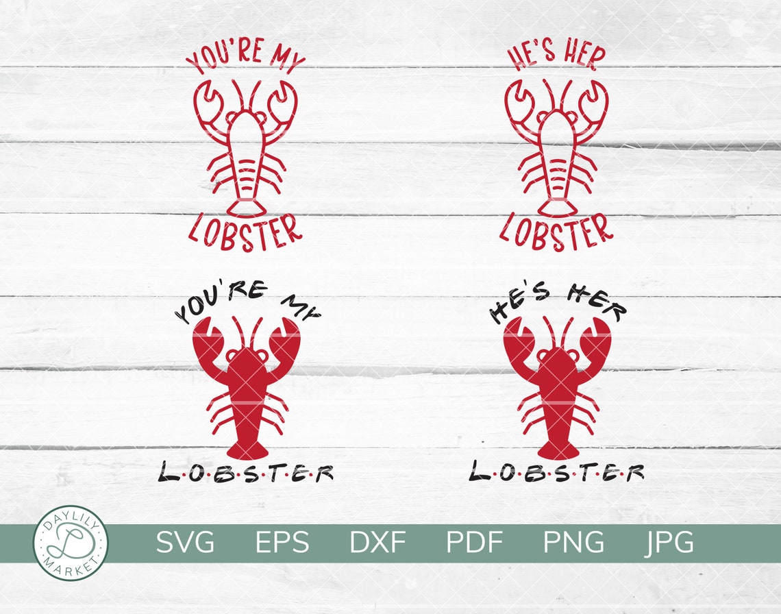 You're My Lobster SVG He's Her Lobster SVG Friends - Etsy