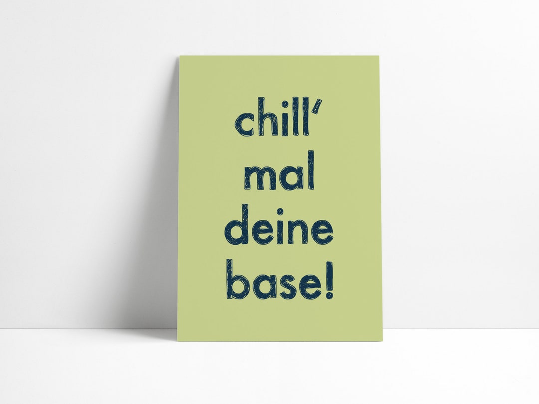 Print chill Your Base Typography, Funny Quote, Green, Kids, Pink ...