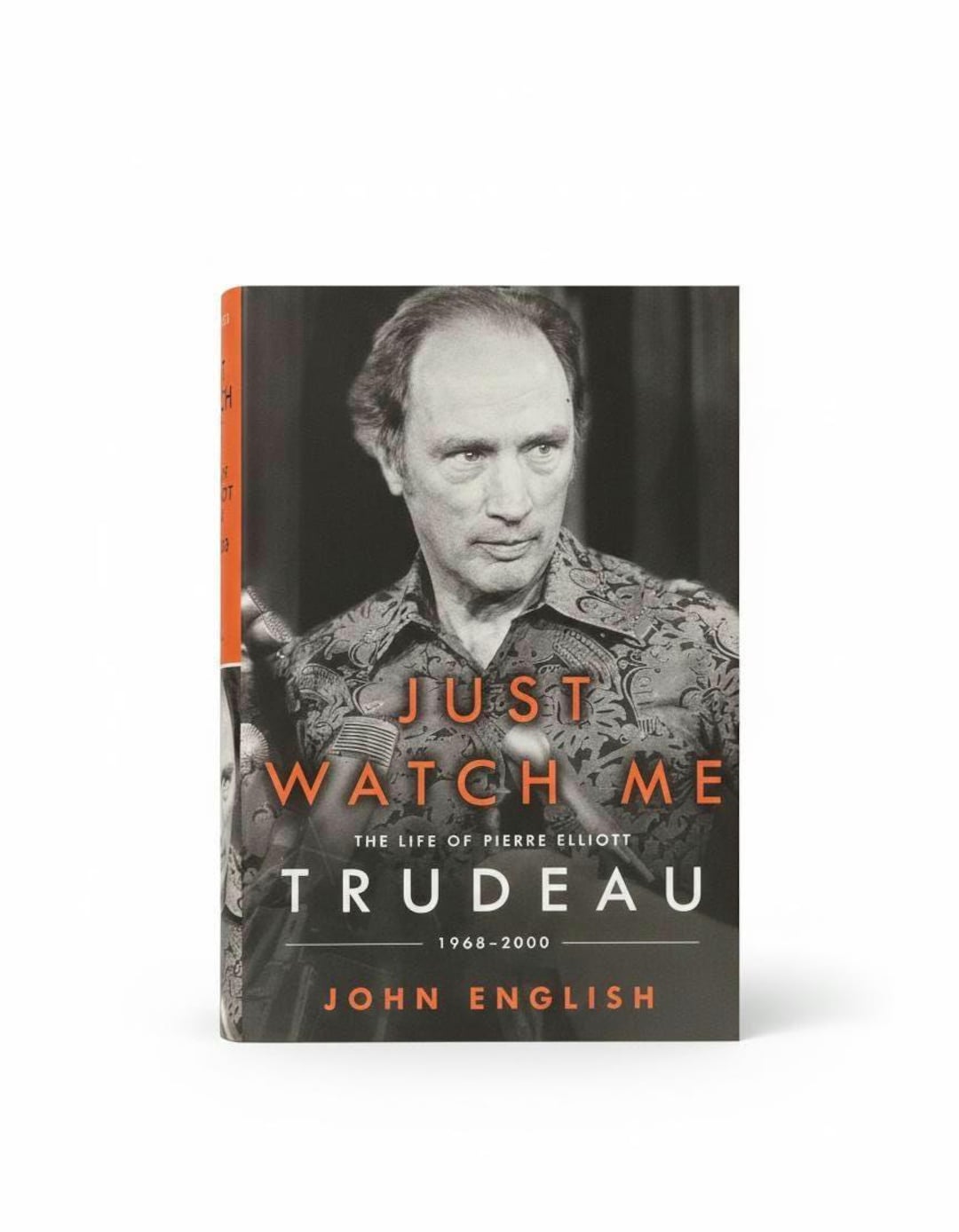 Vintage Canadian History Book: Just Watch Me - Pierre Elliott Trudeau ...
