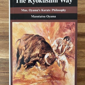 The Kyokushin Way - Mas Oyama's Karate Philosophy 1st Edition - Etsy