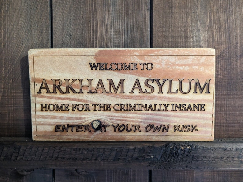 Arkham Asylum Engraved Reclaimed Wooden Sign. - Etsy