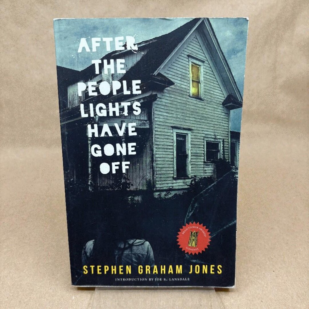 After the People Lights Have Gone off by Stephen Graham Jones (first ...