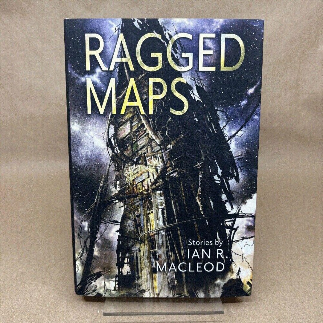 Ragged Maps by Ian R Macleod signed, Limited First Edition ...