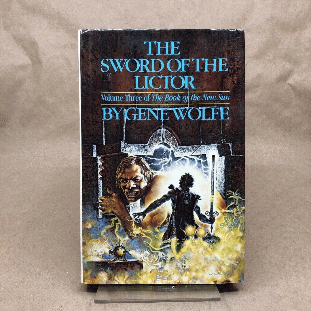 The Sword of the Lictor by Gene Wolfe signed X 2, First Edition ...