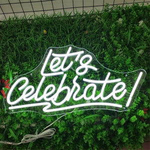 Let's Celebrate Neon Sign ,custom Celebrate Party Neon Sign ,wedding ...