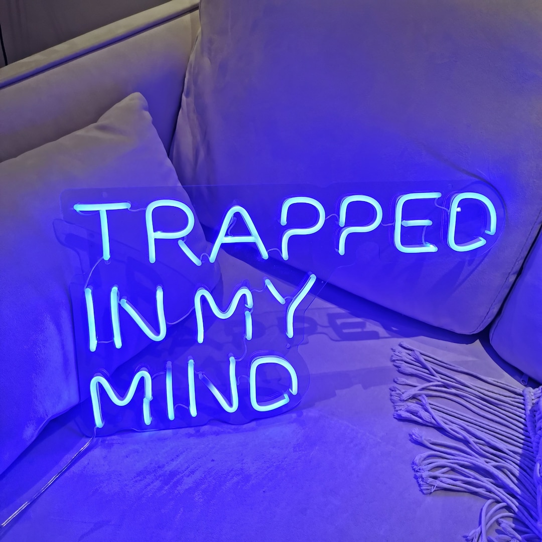 Custom Neon Sign Trapped in My Mind Flex Led Neon Light Sign Bar Decor ...