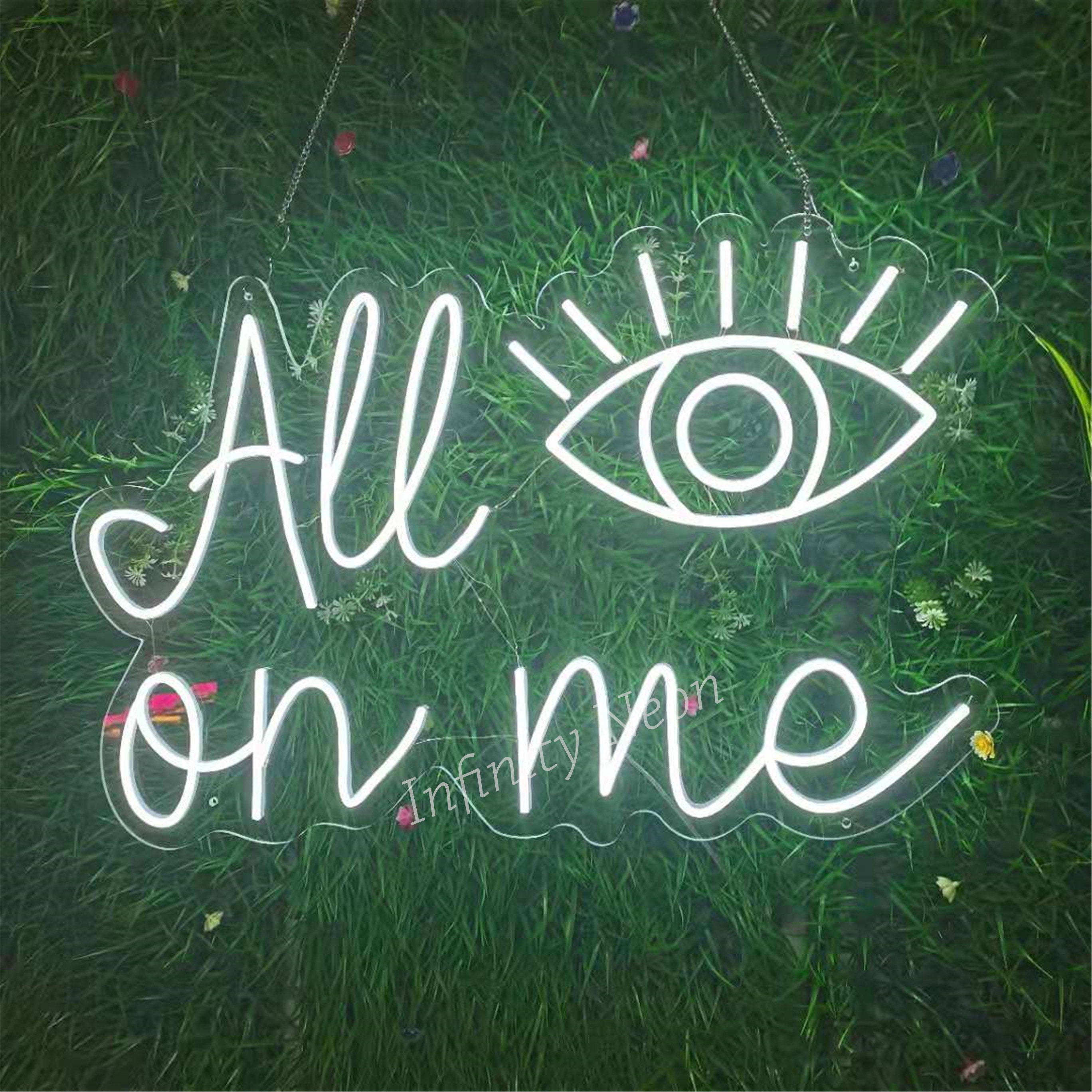 All Eye on Me Neon Sign/ Custom Neon Sign/ Custom Wedding Neon - Etsy