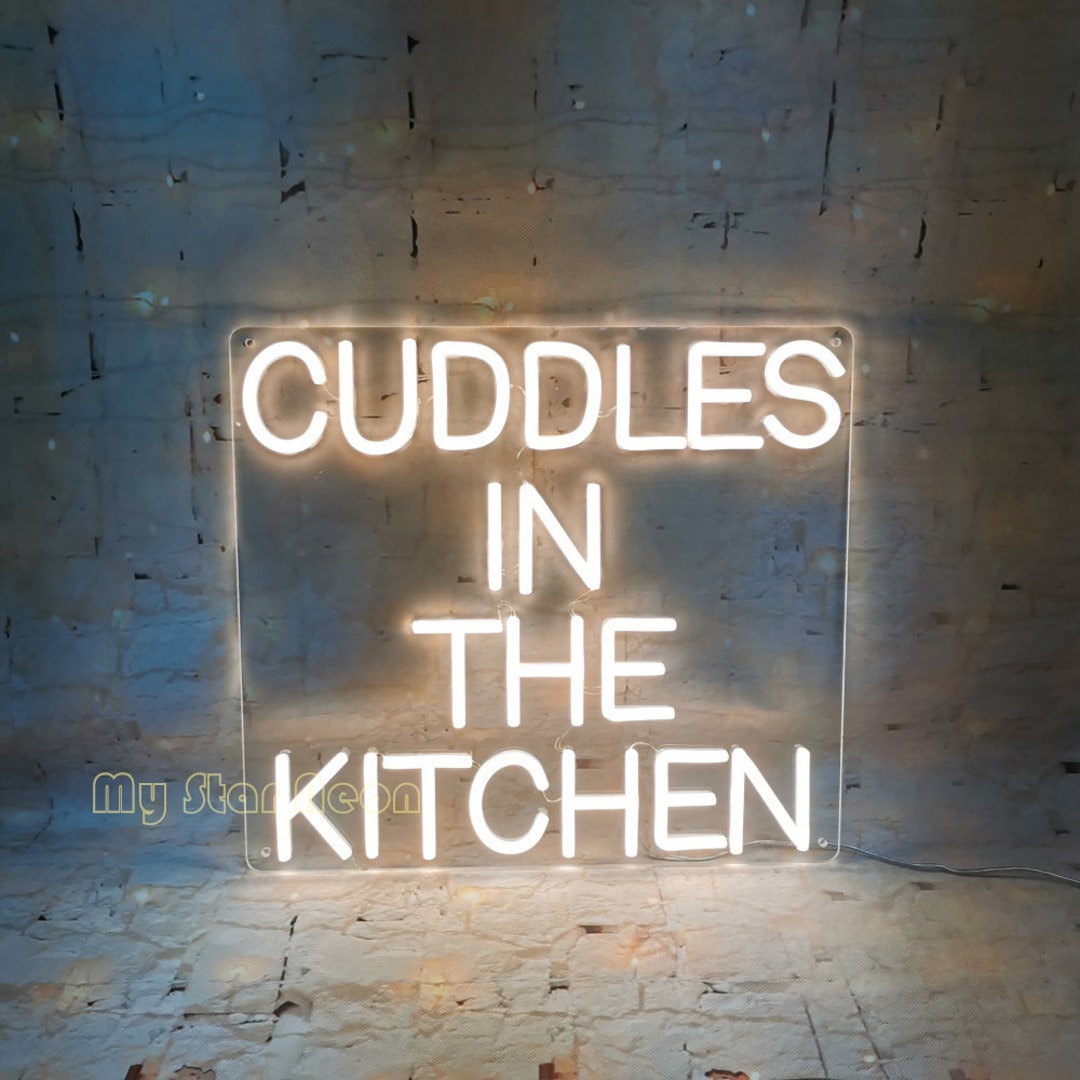 Cuddles in the Kitchen Neon Sign Restaurant Decoration Kitchen Signs ...