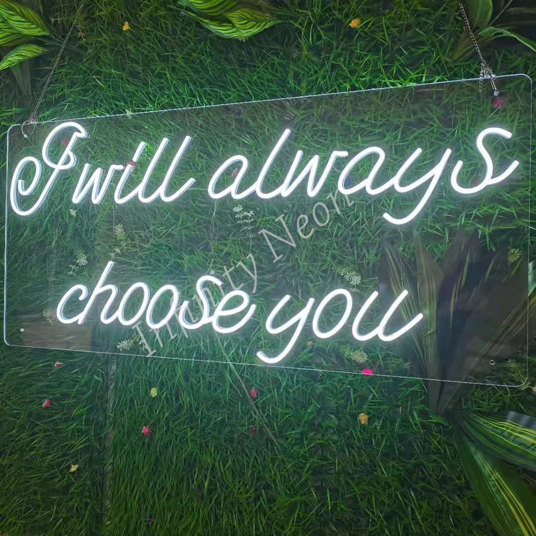 Custom I Was Always Choose You Neon Sign Text LED Neon Lights Room Bar ...