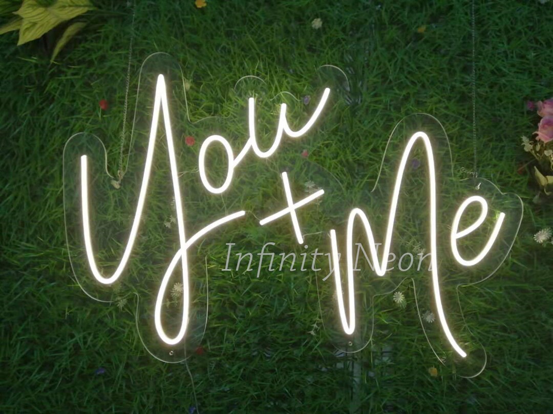 Custom Neon Sign You and Me Neon Sign Custom Wedding Neon Sign Led ...