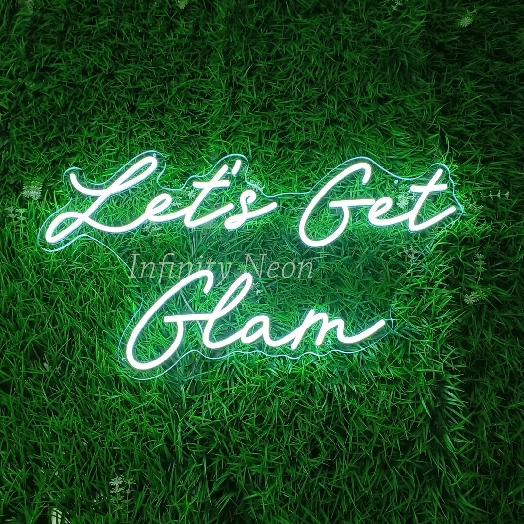 Custom Neon Sign Lets Get Glam Neon Sign Custom Wedding Neon Sign Led ...
