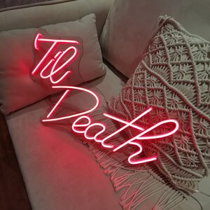 Til Death Wedding Neon Sign Custom Neon Light Sign Led Custom Red Light ...