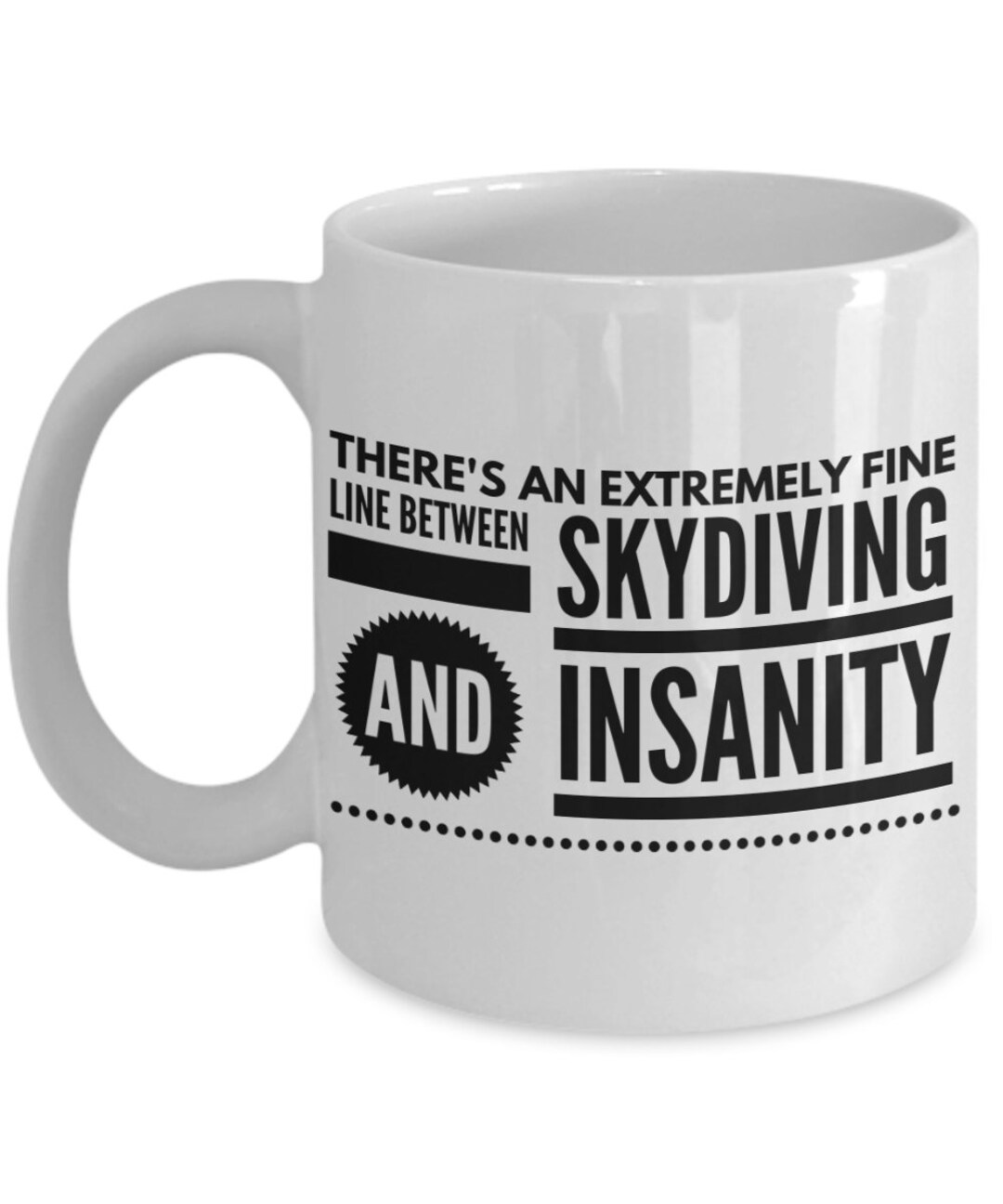 Xtreme Sports-hobby Mug SKYDIVING Insane Hobbies Adrenaline Junkies ...