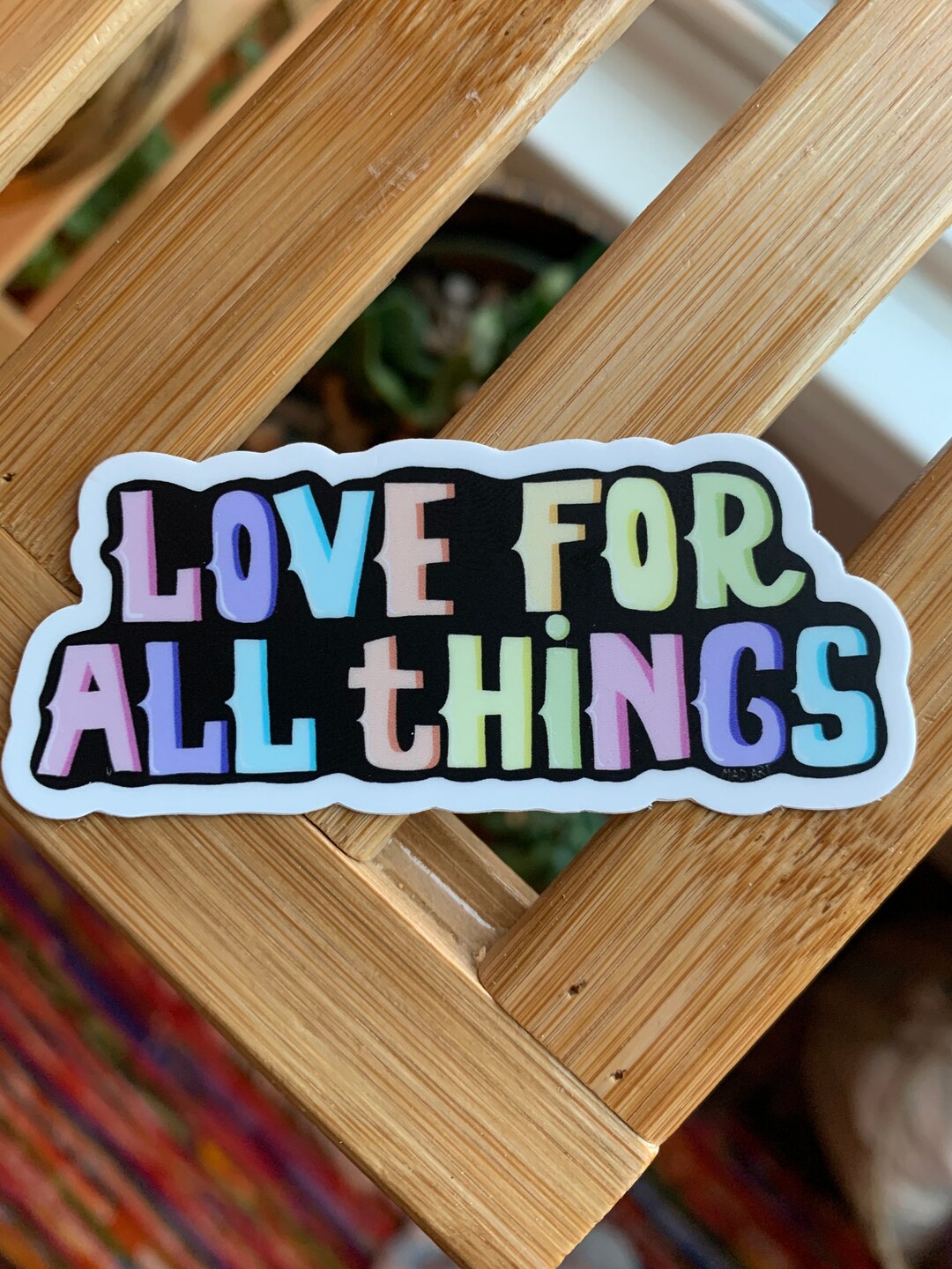 Love for All Things Vinyl Sticker, Peace and Love Gifts, Rainbow ...