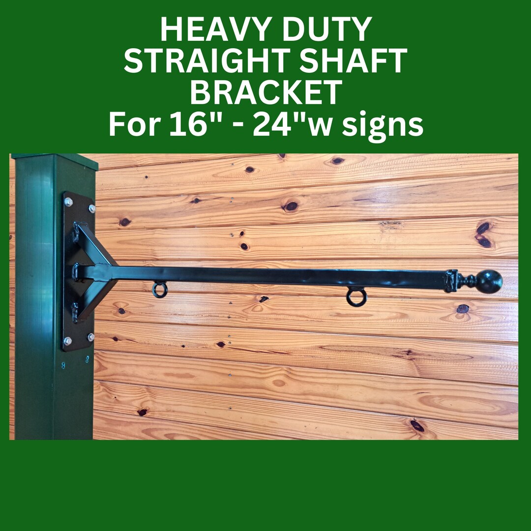 Sign Bracket for 16"-24" Wide Sign, Straight Shaft- Steel Hanging ...