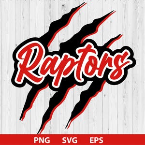 Raptors Go Team PNG SVG EPS Sublimation File Claws Slash Go Basketball ...