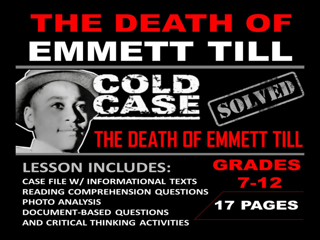 Emmett Till (cold Case Investigation) Reading and Worksheets | Grades 7 ...