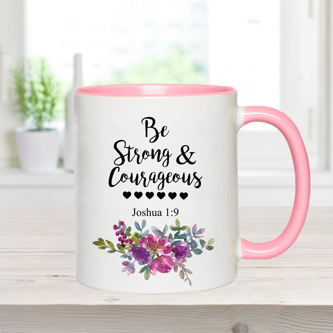 Be Strong and Courageous Coffee Mug Gift for Mom Mom - Etsy