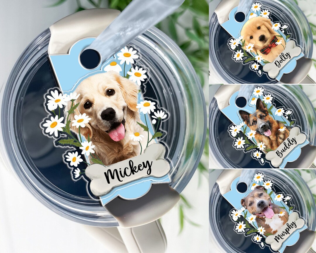 Custom Dog Tumbler Name Tag, Personalized Dog Photo Stanley Toppers ...