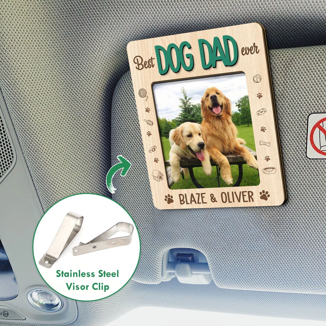 Dog Father Gift, Best Dog Dad Ever, Custom Car Visor Clip Photo, Dog ...