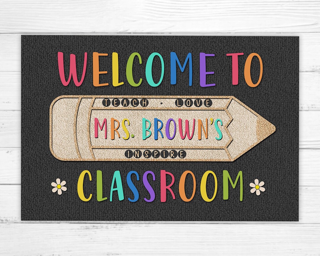 Cute Classroom Decor, Teacher Welcome Mat, Classroom Doormat, Custom ...