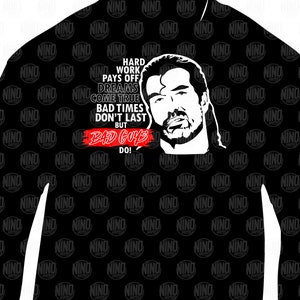 Razor Ramon "hard Work Pays Off, Dreams Come True Bad Times Don't Last ...