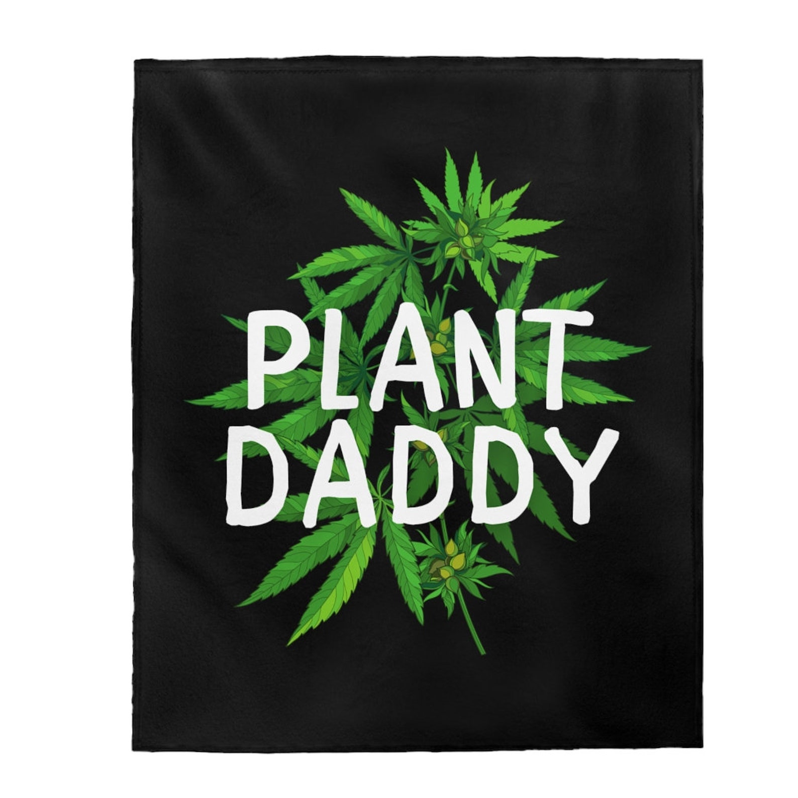 Plant Daddy Marijuana Blanket Weed Gifts for Dad Fathers Day - Etsy
