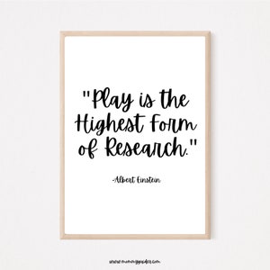Play is the Highest Form of Research- Albert Einstein Wall Art ...