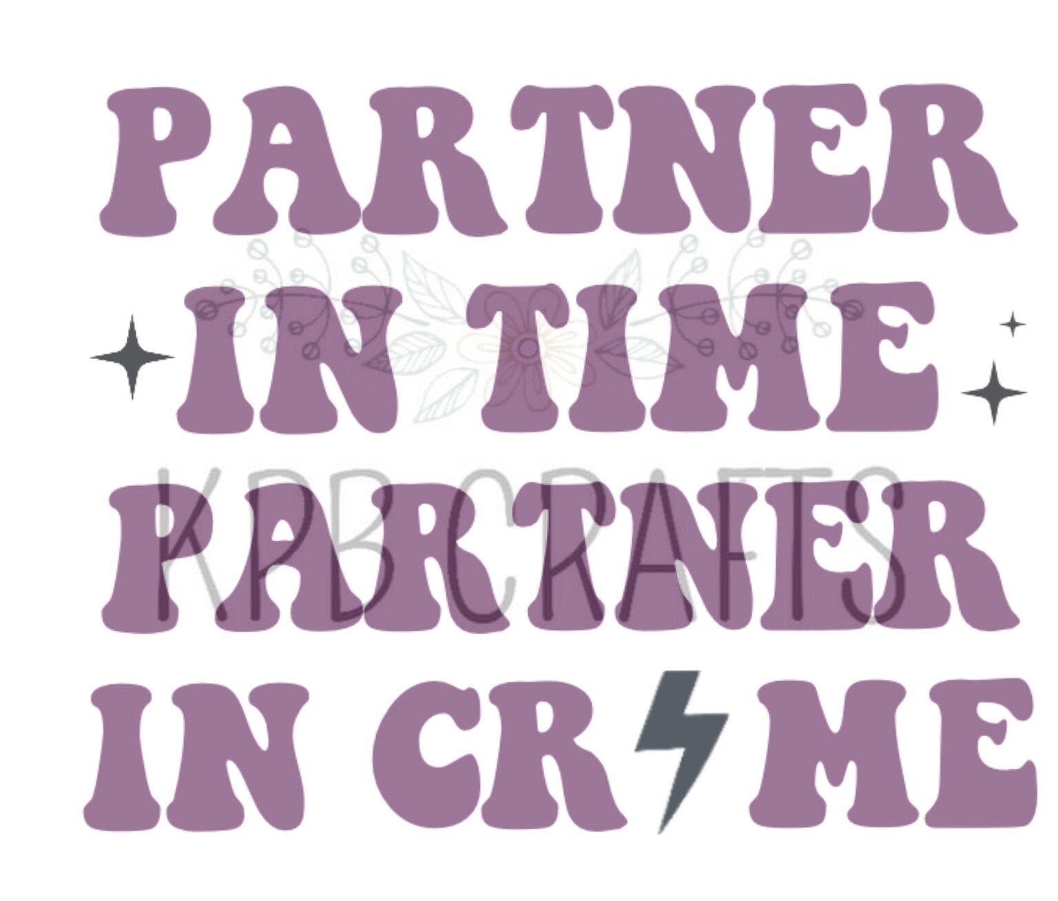 Partners in Time Partners in Crime Design. - Etsy