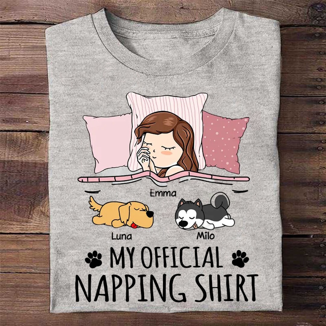 My Official Napping Shirt Personalized T-shirt, Pet Sleep Shirt, Funny ...