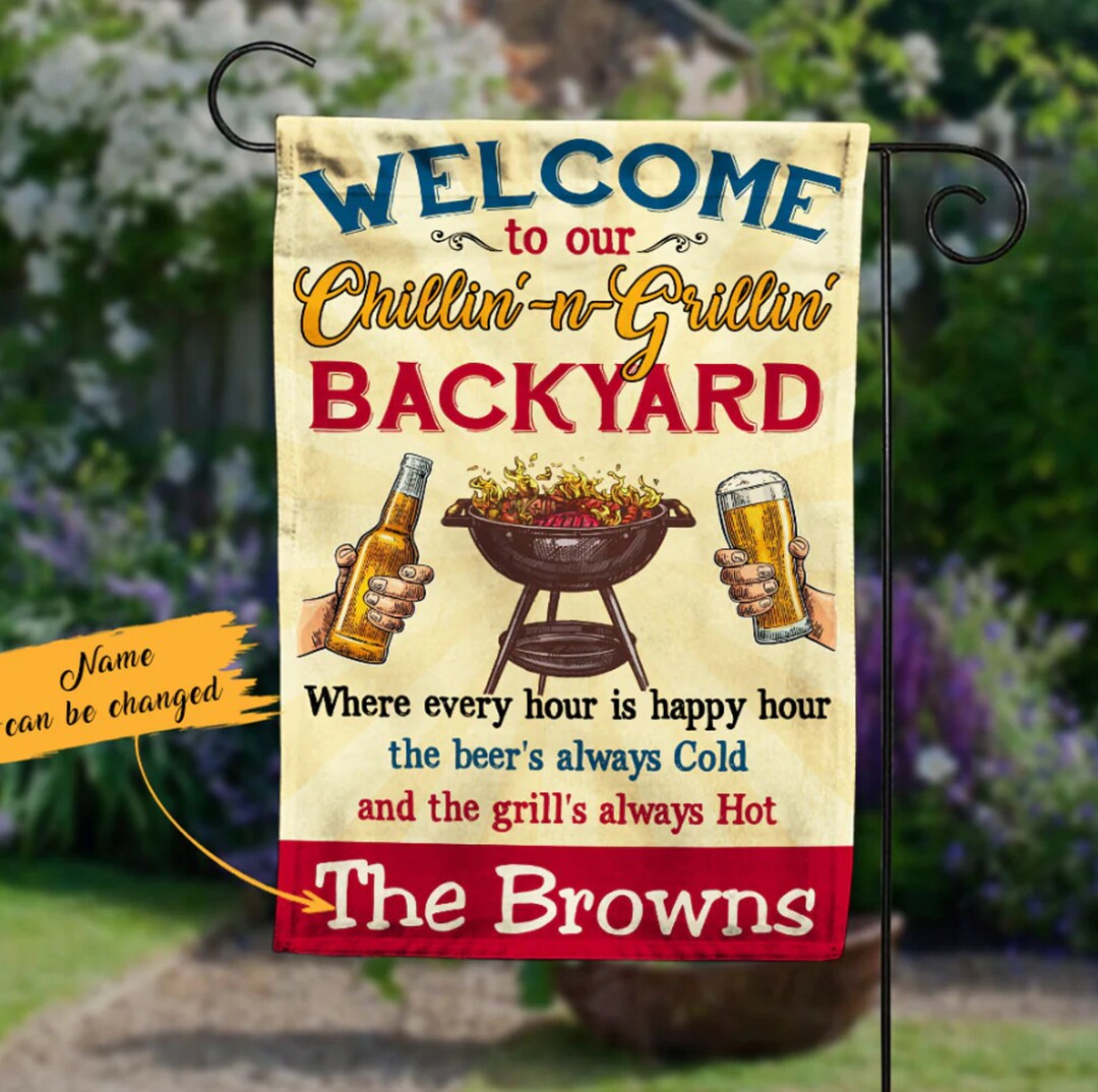 Family Backyard Gardening Garden Flag, Grill N Chill Personalized Flag ...