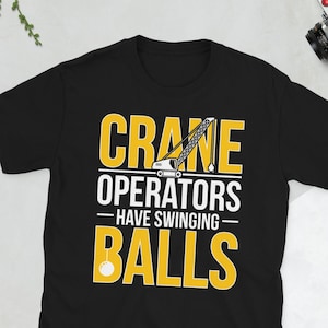 Crane Operator Funny Crane Operator Week Gift Unisex T-shirt - Etsy