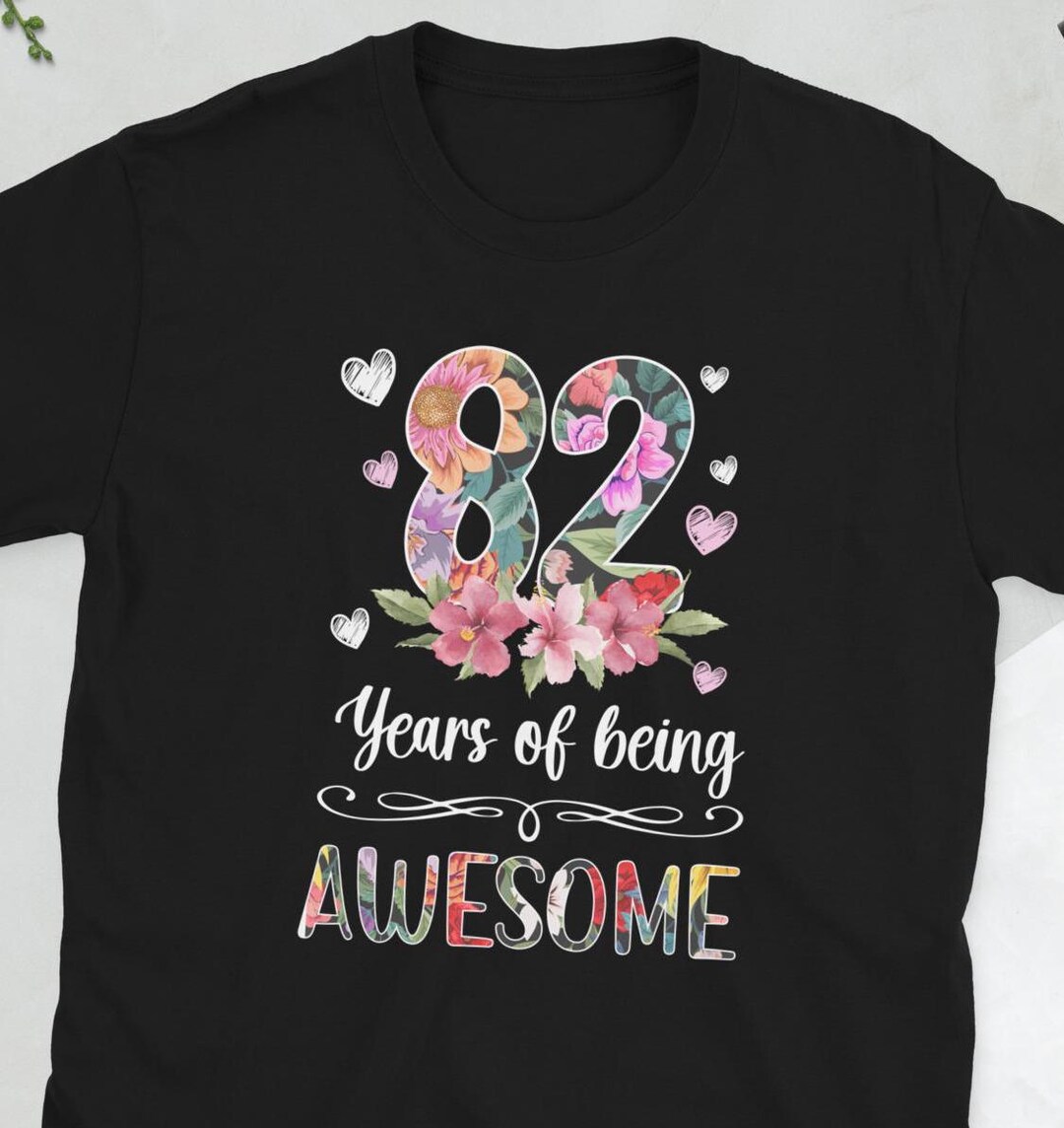 Happy 82nd Birthday 82 Year Old It's My 82nd Bday Unisex T-shirt - Etsy