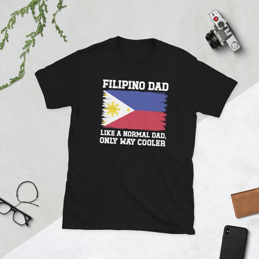 Tatay Appreciation Filipino Dad Filipino Father Unisex T-shirt - Etsy