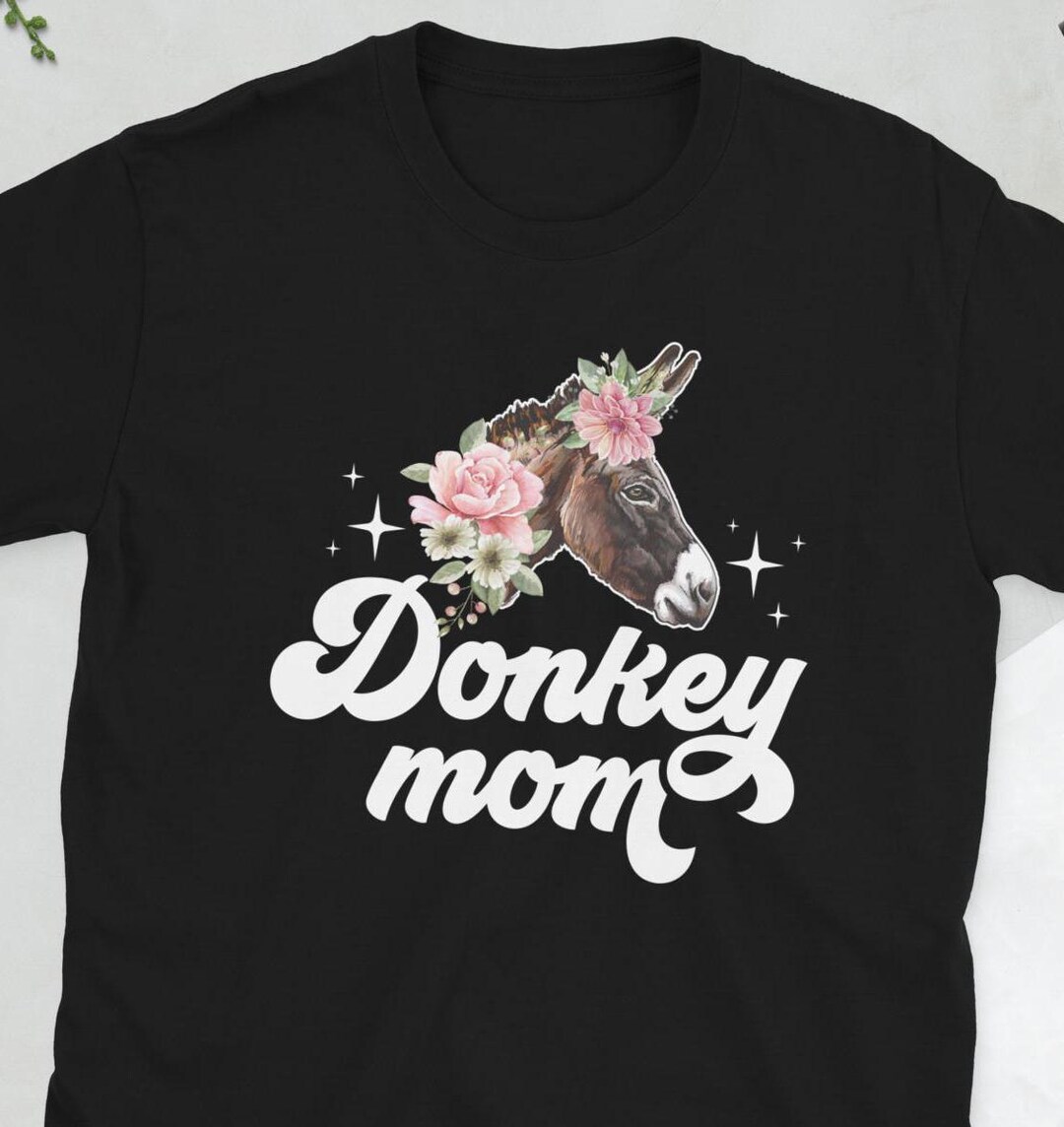 Cute Donkey Mom Donkey Owner Donkey Lover Gifts Unisex T-shirt - Etsy