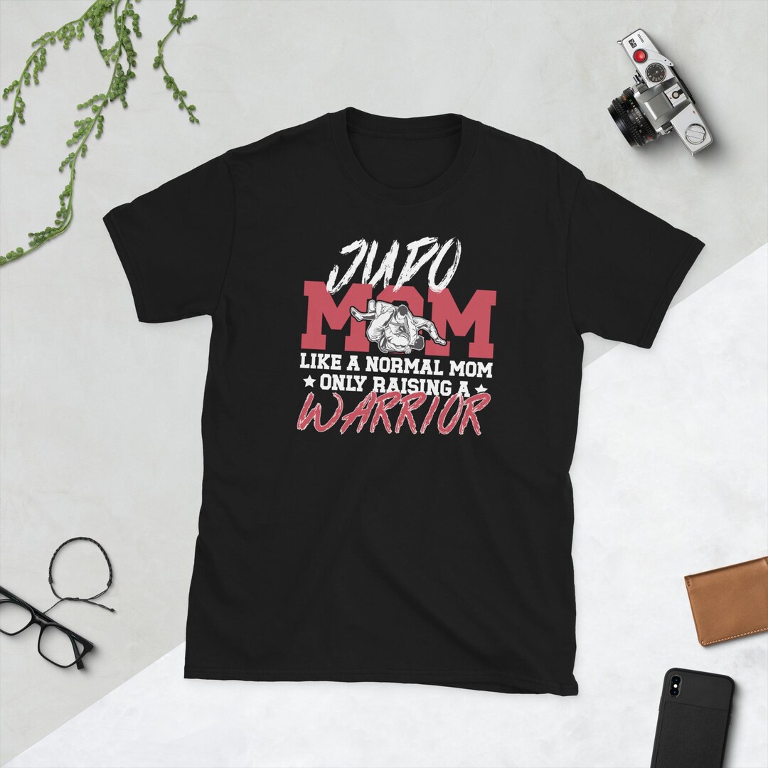 Judo Mom of A Judoka Mother Judo Fighter Mom Gifts Unisex T-shirt - Etsy