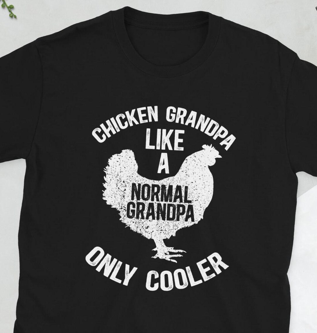 Chicken Grandpa Chicken Owner Chicken Farmer Gifts Unisex T-shirt - Etsy