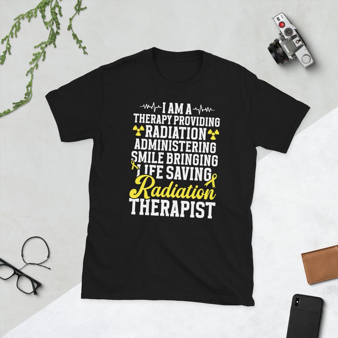 Radiation Therapist Shirt Radiation Therapy Gifts Best Rad Therapist ...