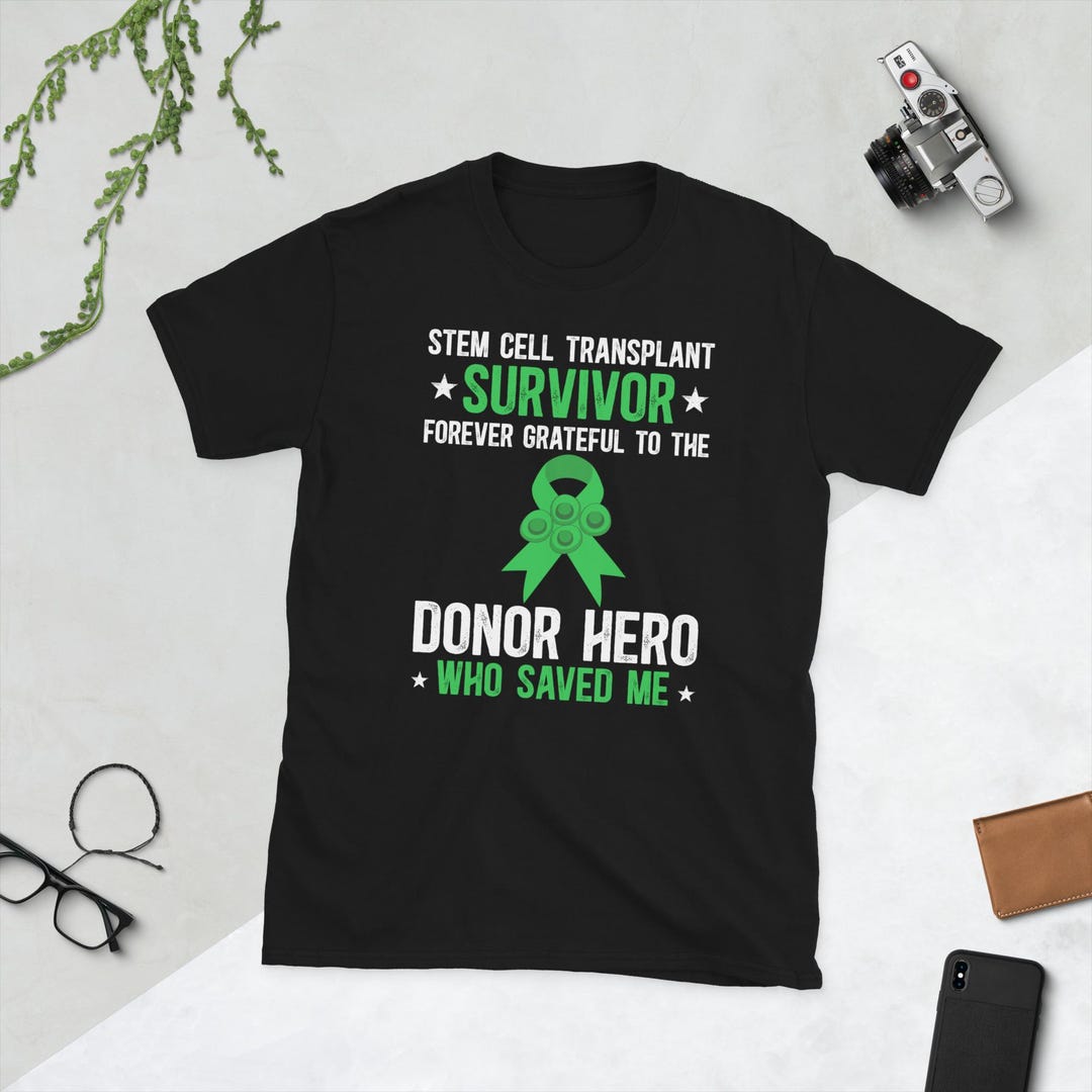 Stem Cell Transplant Survivor Shirt Stem Cell Recipient Gifts Stem Cell ...