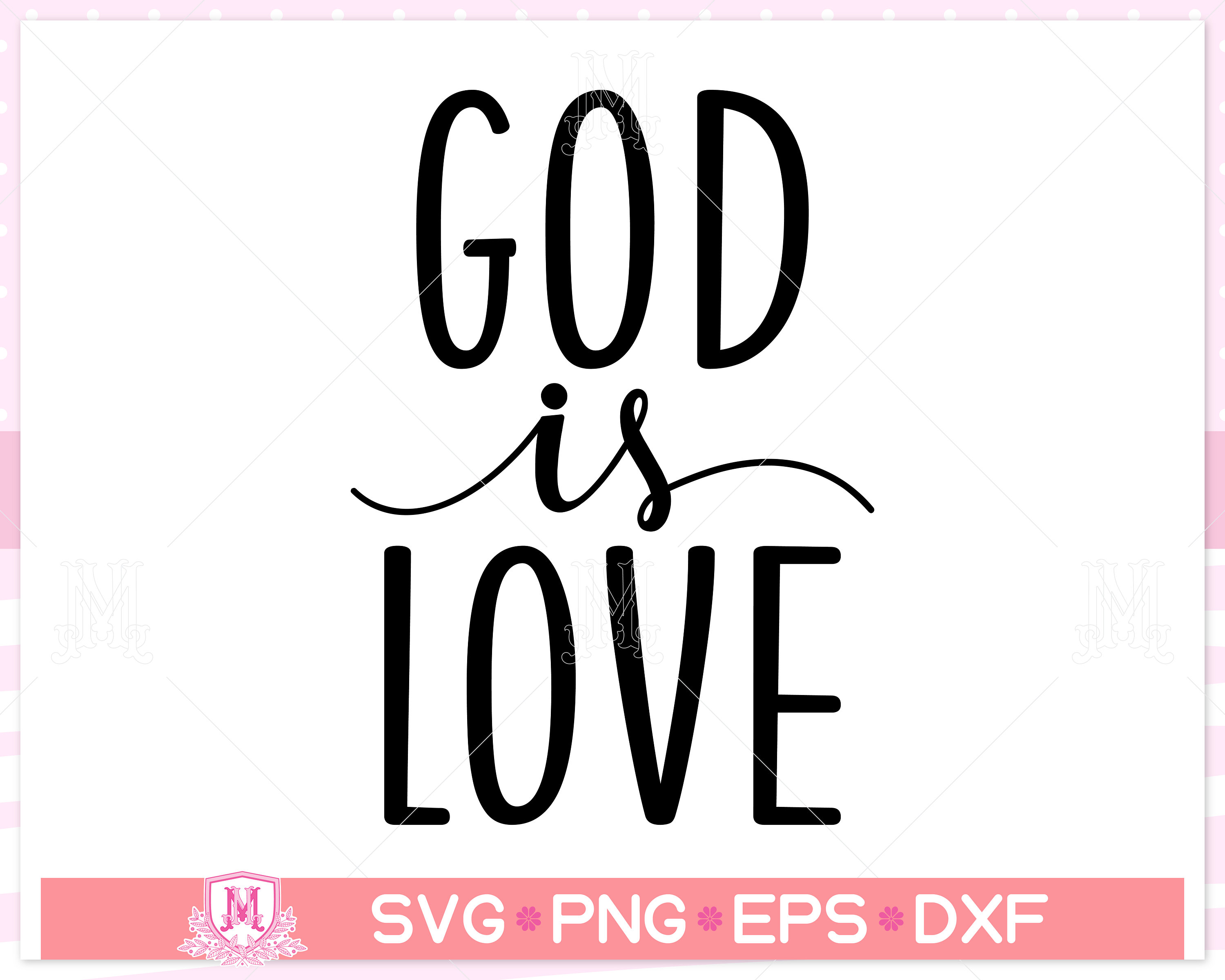 Dios es amor svg, cristiano svg, religioso svg, fe svg, Jesús svg ...